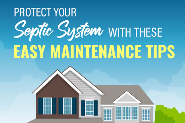 Protect Your Septic System with These Easy Maintenance Tips [infographic]